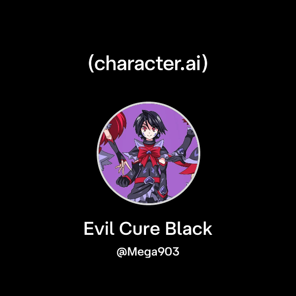 Chat with Evil Cure Black | character.ai | AI Chat, Reimagined–Your ...