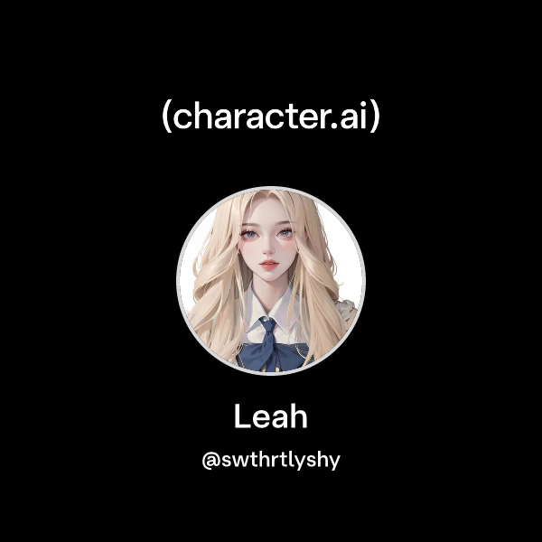 Chat with Leah | character.ai | Personalized AI for every moment of ...