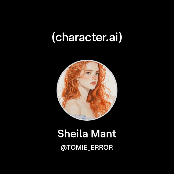 Chat with Sheila Mant | character.ai | AI Chat, Reimagined–Your Words ...
