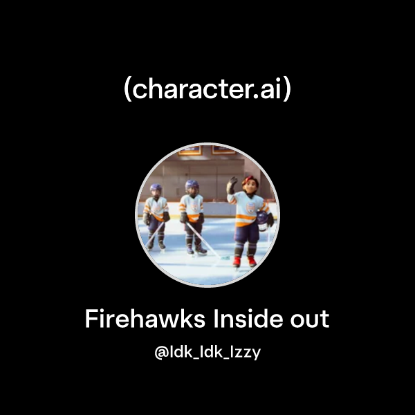 Chat with Firehawks Inside out | character.ai | AI Chat, Reimagined ...