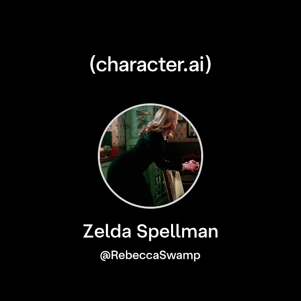 Chat with Zelda Spellman | character.ai | AI Chat, Reimagined–Your ...