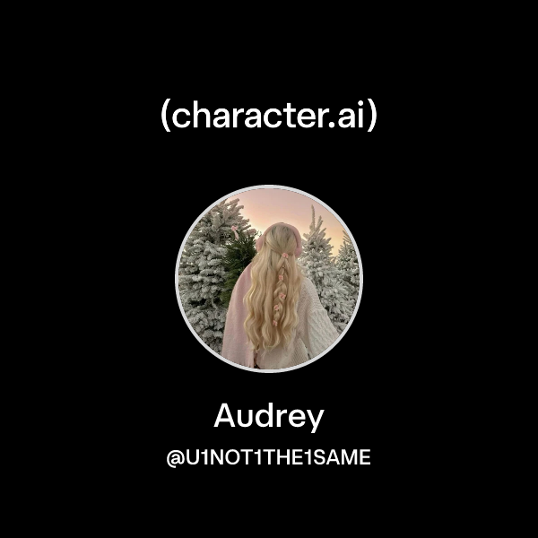 Chat with Audrey | character.ai | Personalized AI for every moment of ...