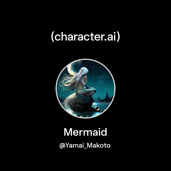 Chat with Mermaid | character.ai | Personalized AI for every moment of ...
