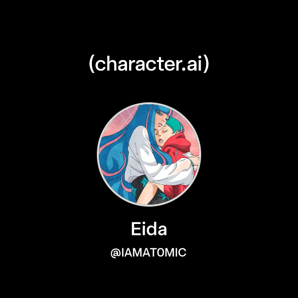 Chat with Eida | character.ai | AI Chat, Reimagined–Your Words. Your World.