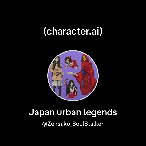 Chat with Japan urban legends | character.ai | AI Chat, Reimagined–Your ...