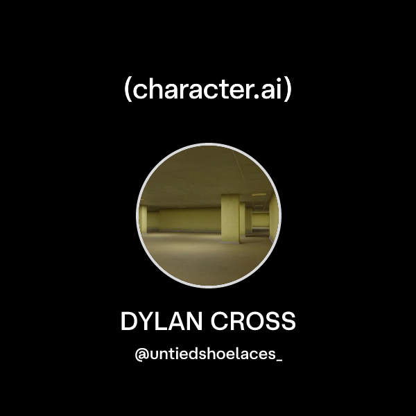 Chat with DYLAN CROSS | character.ai | AI Chat, Reimagined–Your Words ...