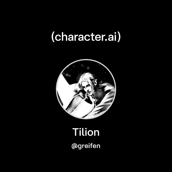 Chat with Tilion | character.ai | Personalized AI for every moment of ...