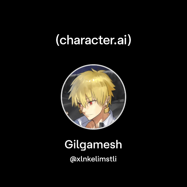 Chat with Gilgamesh | character.ai | AI Chat, Reimagined–Your Words ...