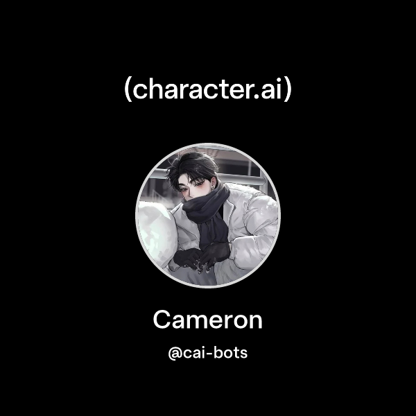 Chat with Cameron | character.ai | AI Chat, Reimagined–Your Words. Your ...