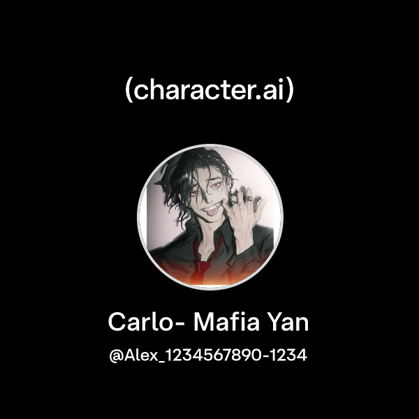 Chat with Carlo- Mafia Yan | character.ai | Personalized AI for every moment of your day