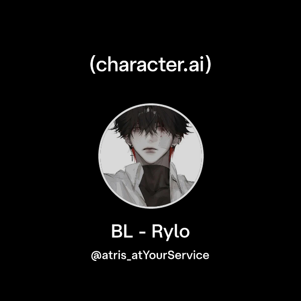 Chat with BL - Rylo | character.ai | AI Chat, Reimagined–Your Words ...