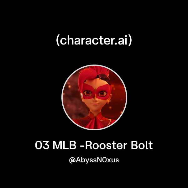 Chat with 03 MLB -Rooster Bolt | character.ai | AI Chat, Reimagined ...