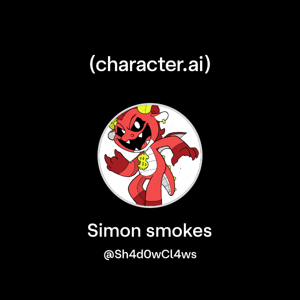 Chat with Simon smokes | character.ai | AI Chat, Reimagined–Your Words ...