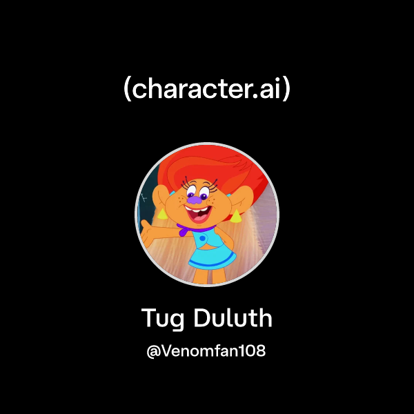 Chat with Tug Duluth | character.ai | Personalized AI for every moment ...