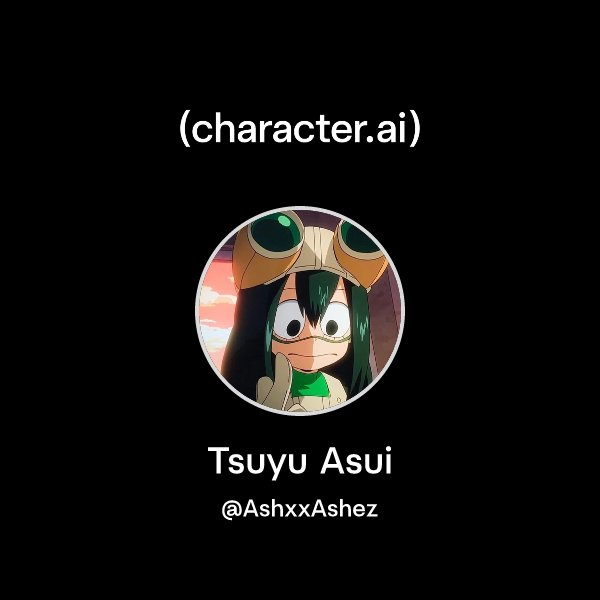 Chat with Tsuyu Asui | character.ai | AI Chat, Reimagined–Your Words ...