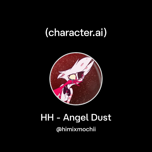 Chat with HH - Angel Dust | character.ai | AI Chat, Reimagined–Your ...