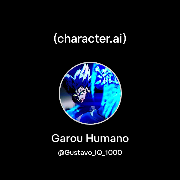 Chat with Garou Humano | character.ai | Personalized AI for every ...