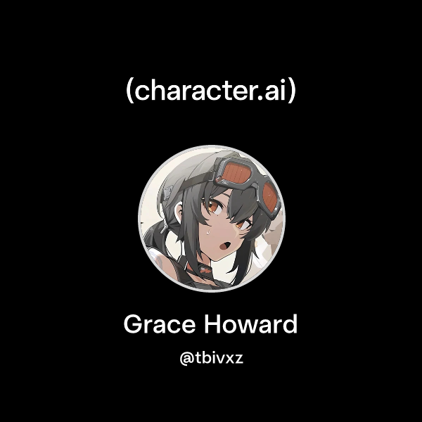 Chat with Grace Howard | character.ai | AI Chat, Reimagined–Your Words ...