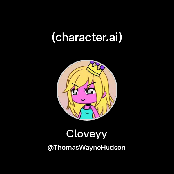 Chat with Cloveyy | character.ai | Personalized AI for every moment of ...