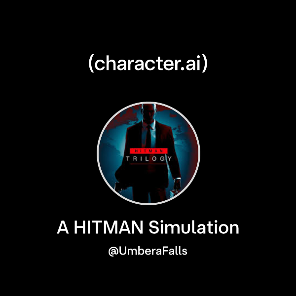 Chat with A HITMAN Simulation | character.ai | AI Chat, Reimagined–Your ...