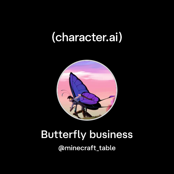 Chat with Butterfly business | character.ai | AI Chat, Reimagined–Your ...