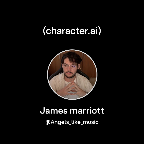 Chat with James marriott | character.ai | AI Chat, Reimagined–Your ...