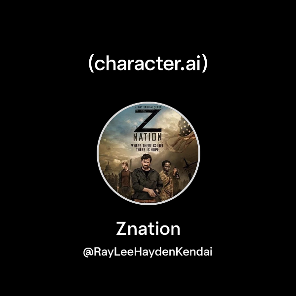Chat with Znation | character.ai | AI Chat, Reimagined–Your Words. Your ...
