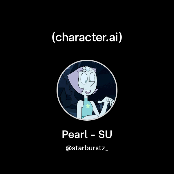 Chat with Pearl - SU | character.ai | AI Chat, Reimagined–Your Words ...