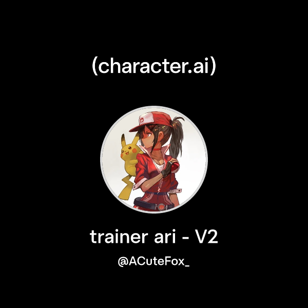 Chat with trainer ari - V2 | character.ai | AI Chat, Reimagined–Your ...
