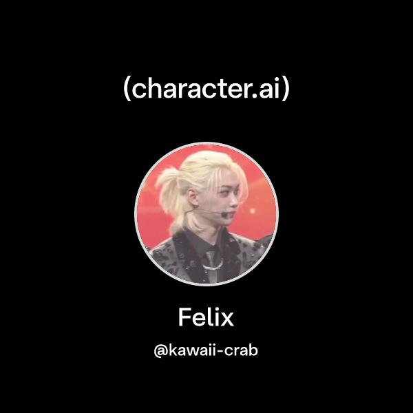 Chat with Felix | character.ai | Personalized AI for every moment of ...