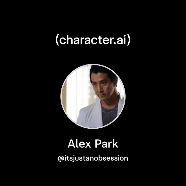 Chat with Alex Park | character.ai | AI Chat, Reimagined–Your Words ...