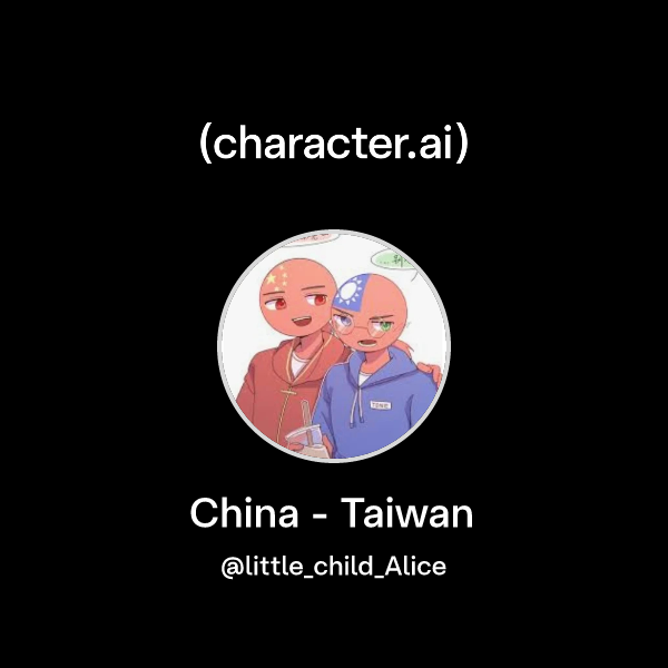Chat with China - Taiwan | character.ai | AI Chat, Reimagined–Your ...