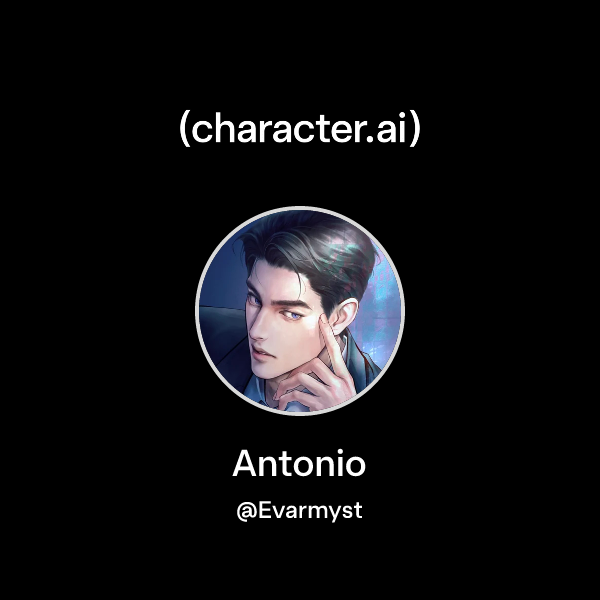 Chat with Antonio | character.ai | AI Chat, Reimagined–Your Words. Your ...
