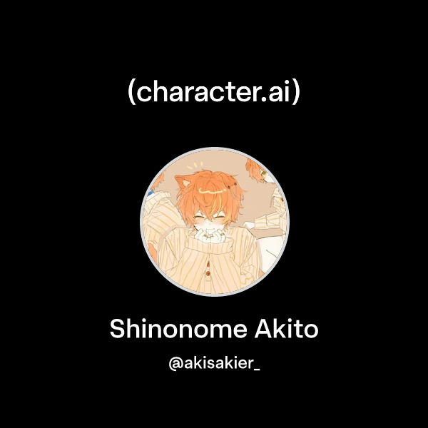 Chat with Shinonome Akito | character.ai | Personalized AI for every ...