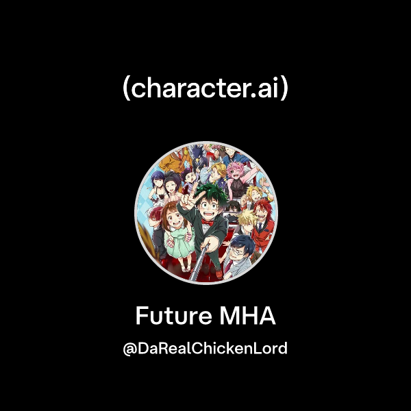 Chat with Future MHA | character.ai | AI Chat, Reimagined–Your Words ...