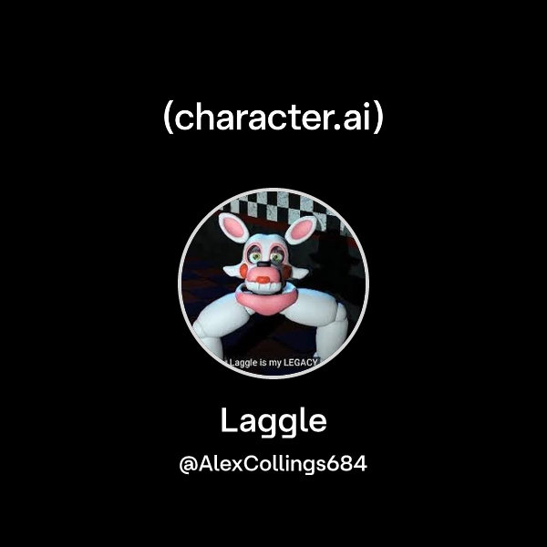 Chat with Laggle | character.ai | AI Chat, Reimagined–Your Words. Your ...