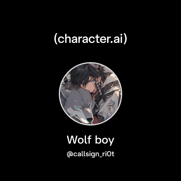 Chat with Wolf boy | character.ai | AI Chat, Reimagined–Your Words ...