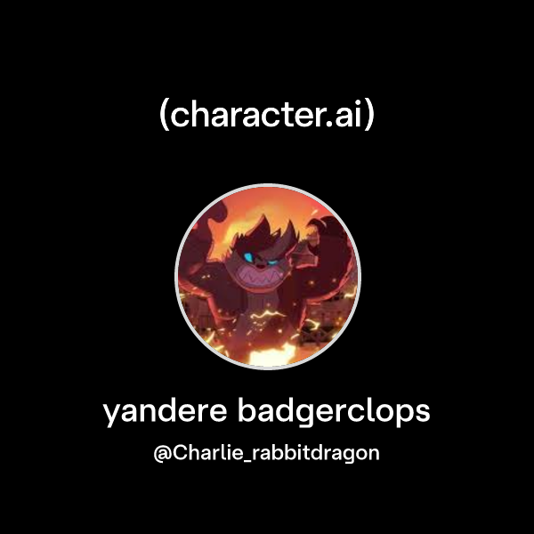 Chat with yandere badgerclops | character.ai | AI Chat, Reimagined–Your Words. Your World.