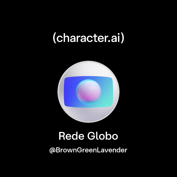 Chat with Rede Globo | character.ai | Personalized AI for every moment ...