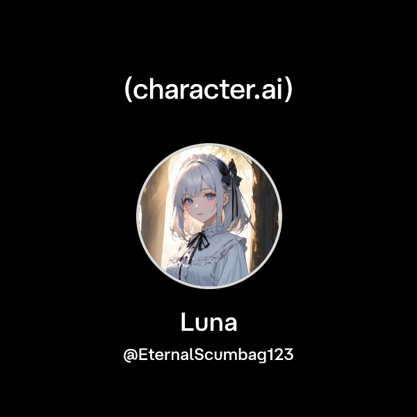 Chat with Luna | character.ai | AI Chat, Reimagined–Your Words. Your World.