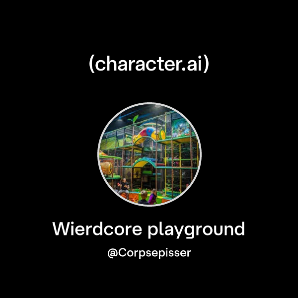 Chat with Wierdcore playground | character.ai | AI Chat, Reimagined ...