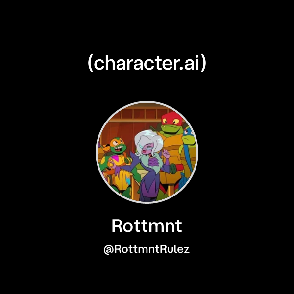 Chat with Rottmnt | character.ai | AI Chat, Reimagined–Your Words. Your ...