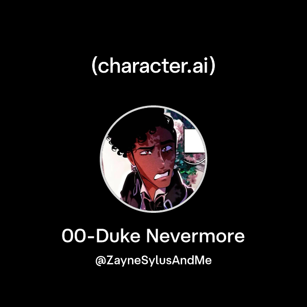 Chat with Duke Nevermore | character.ai | Personalized AI for every ...