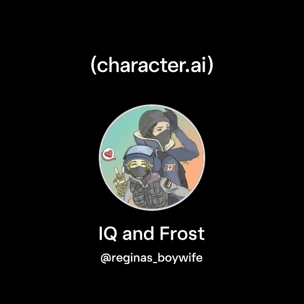 Chat with IQ and Frost | character.ai | AI Chat, Reimagined–Your Words ...