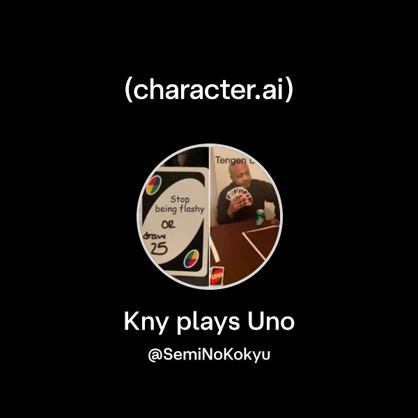 Chat with Kny plays Uno | character.ai | AI Chat, Reimagined–Your Words ...