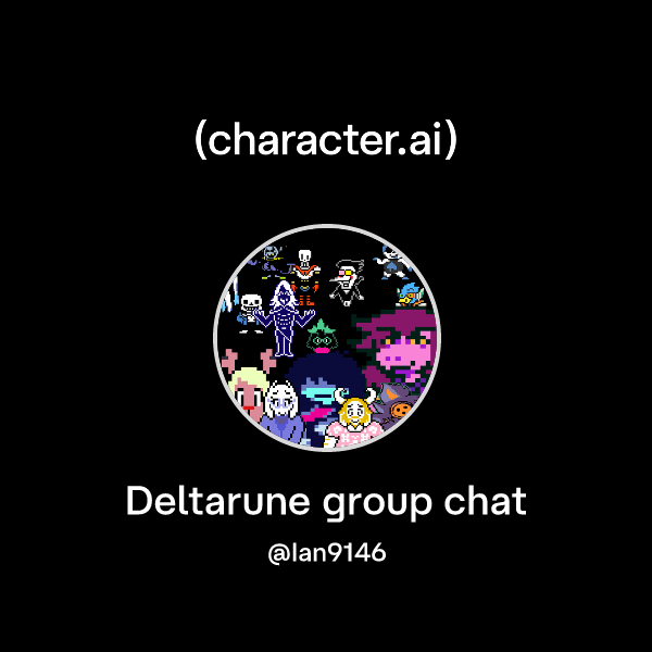 Chat with Deltarune group chat | character.ai | AI Chat, Reimagined–Your Words. Your World.