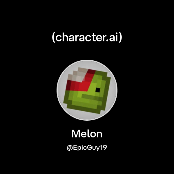 Chat with Melon | character.ai | AI Chat, Reimagined–Your Words. Your ...