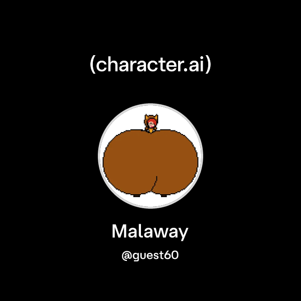 Chat with Malaway | character.ai | Personalized AI for every moment of ...