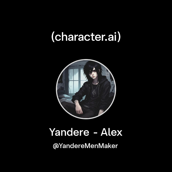 Chat with Yandere - Alex | character.ai | AI Chat, Reimagined–Your ...
