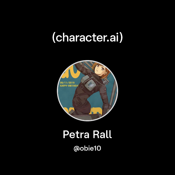 Chat with Petra Rall | character.ai | AI Chat, Reimagined–Your Words. Your World.